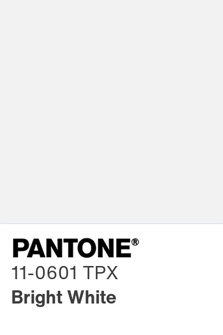 PANTONE 11-0601 TPG Bright White - Pantone色号库|Pantone潘通中国官网 PANTONE 11-0601 TPG Bright White - Pantone色号库|Pantone潘通中国官网