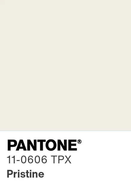PANTONE 11-0606 TPG Pristine - Pantone色号库|Pantone潘通中国官网 PANTONE 11-0606 TPG Pristine - Pantone色号库|Pantone潘通中国官网