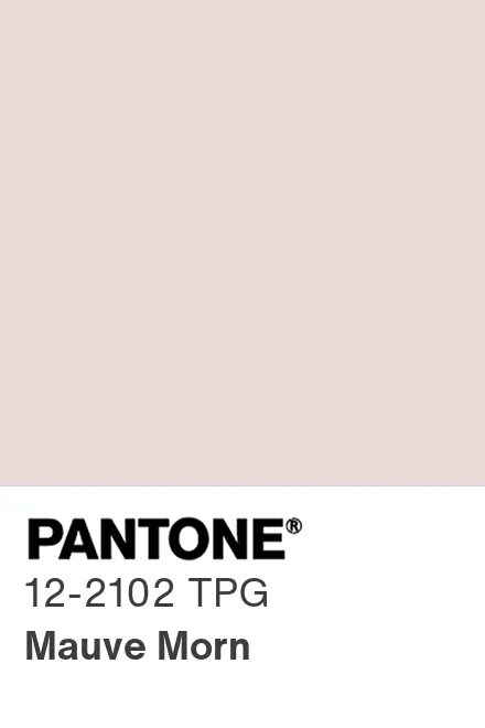 PANTONE 12-2102 TPG Mauve Morn - Pantone色号库|Pantone潘通中国官网